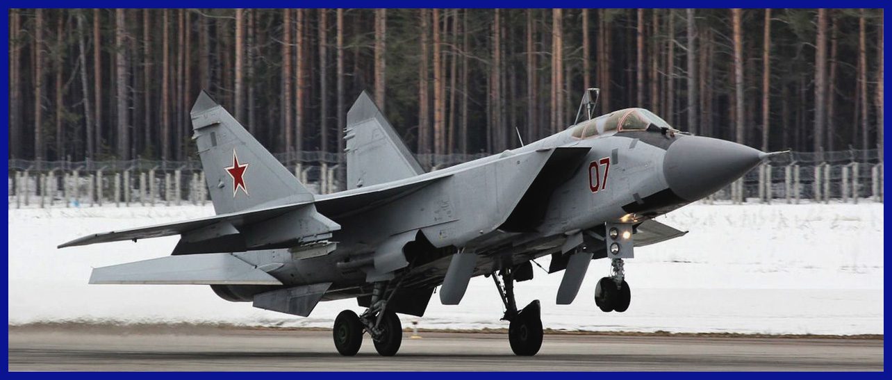 Let's Explore The Russian High-Speed MiG-25 And MiG-31 And Discover The ...
